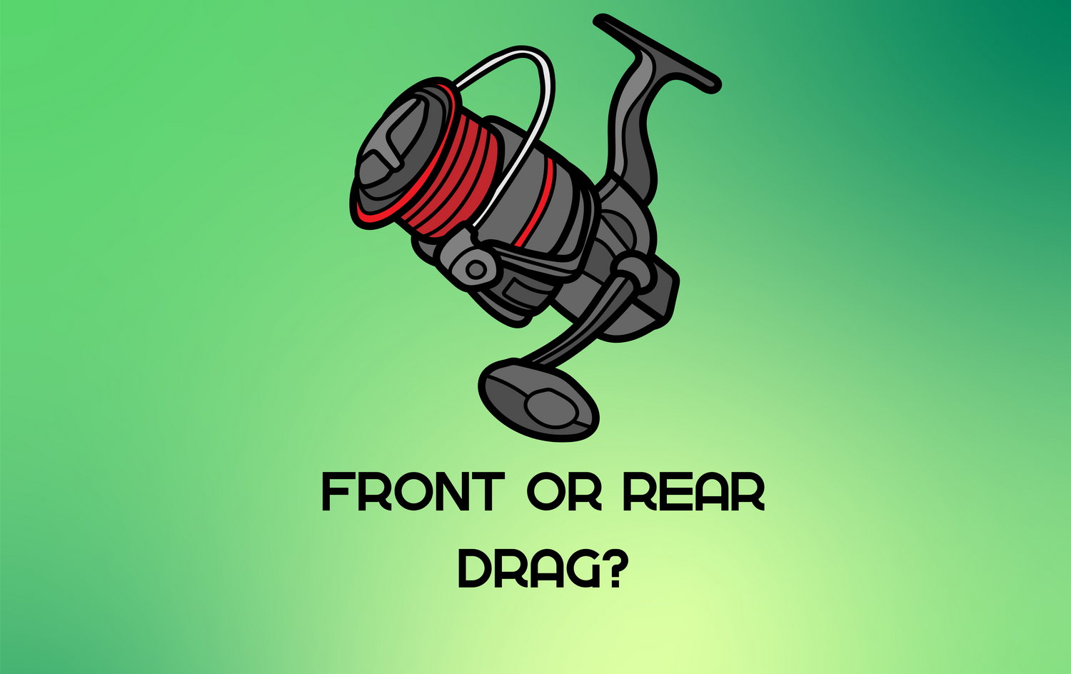 Fishing Reels: Is Front or Rear drag better? | Wildhunter.ie